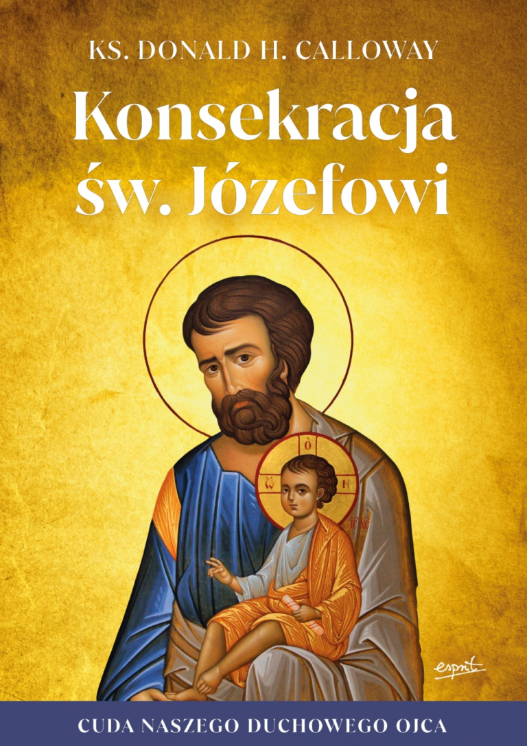 Konsekracja św. Józefowi – Donald H. Calloway – Sklep – Mężczyzn ...